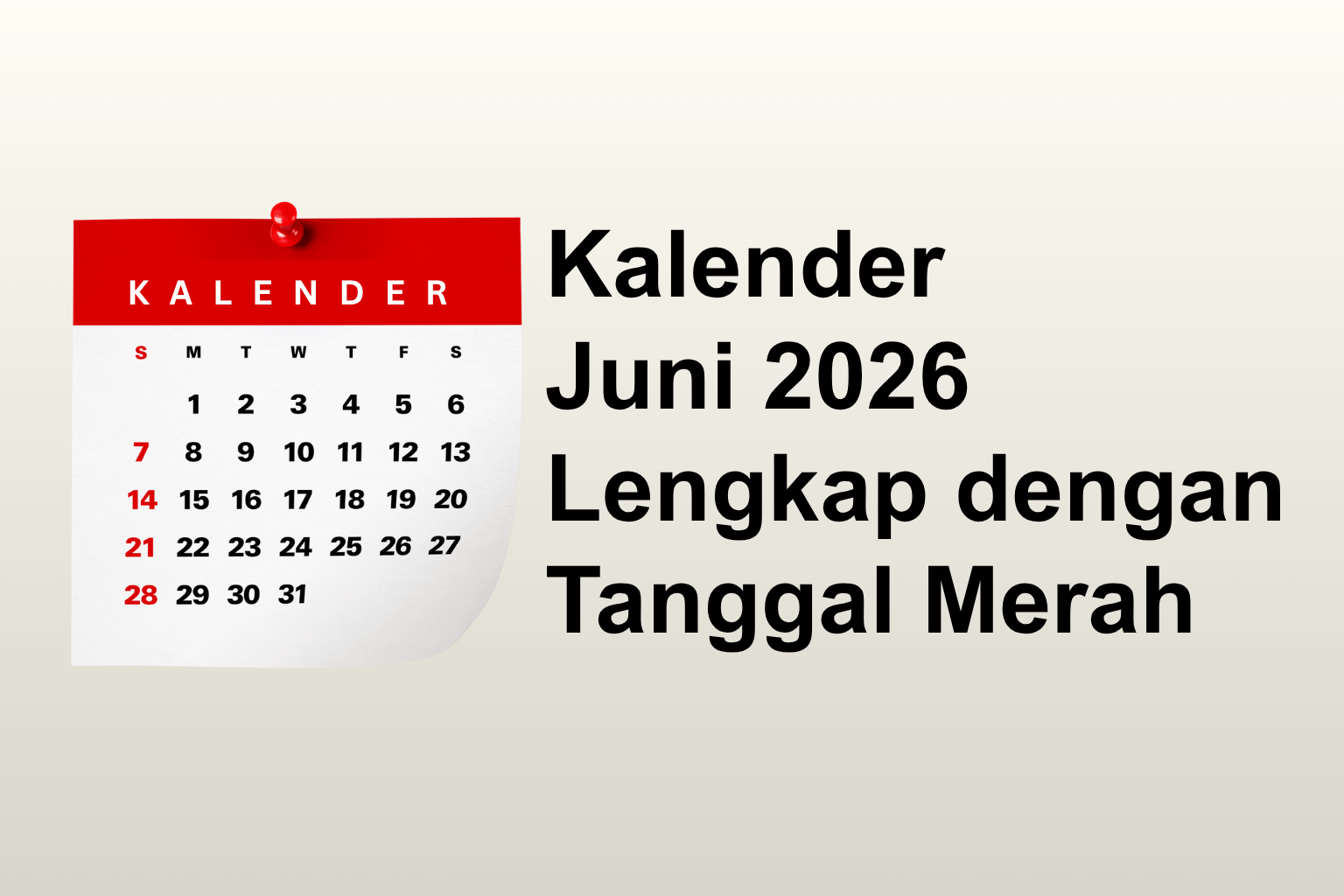 Kalender Juni 2026 Tanggal Merah Dan Hari Libur Nasional