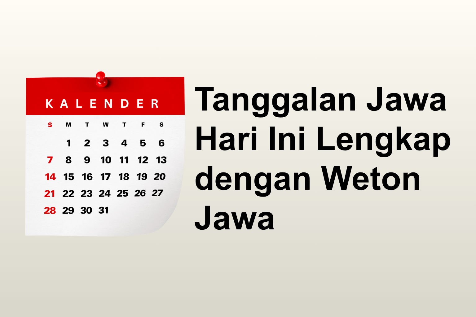 Tanggalan Jawa Hari Ini – Kamis Pahing, 15 Januari 2026
